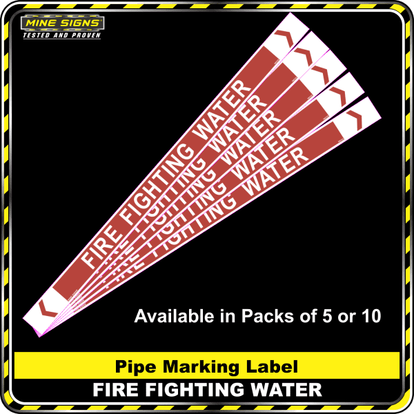 Pipe Marking Label - Fire Fighting Water - Mine Signs