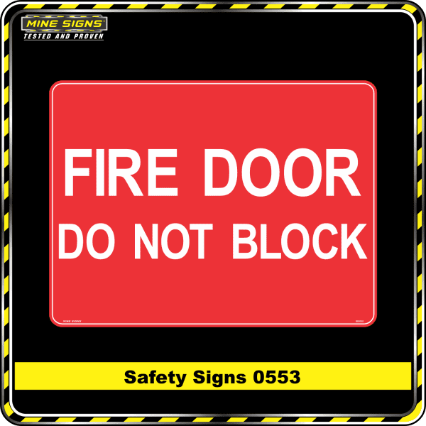 Fire Door Do Not Block (Safety Sign 0553) - Mine Signs
