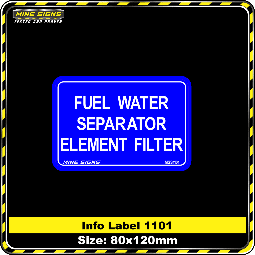 Fuel Water Separator Element Filter (Info Label 1101) - Mine Signs