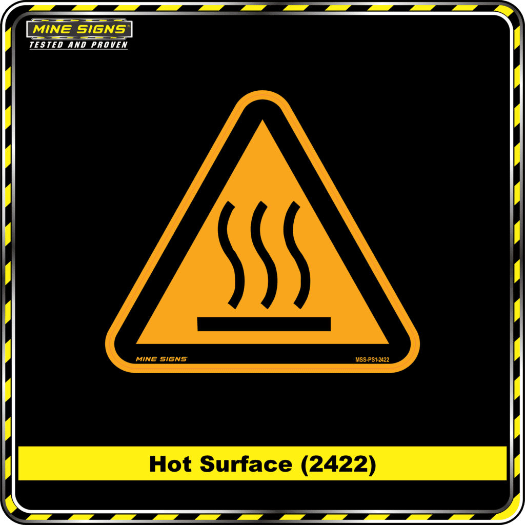 Hot Surface (Pictogram 2422) - Mine Signs
