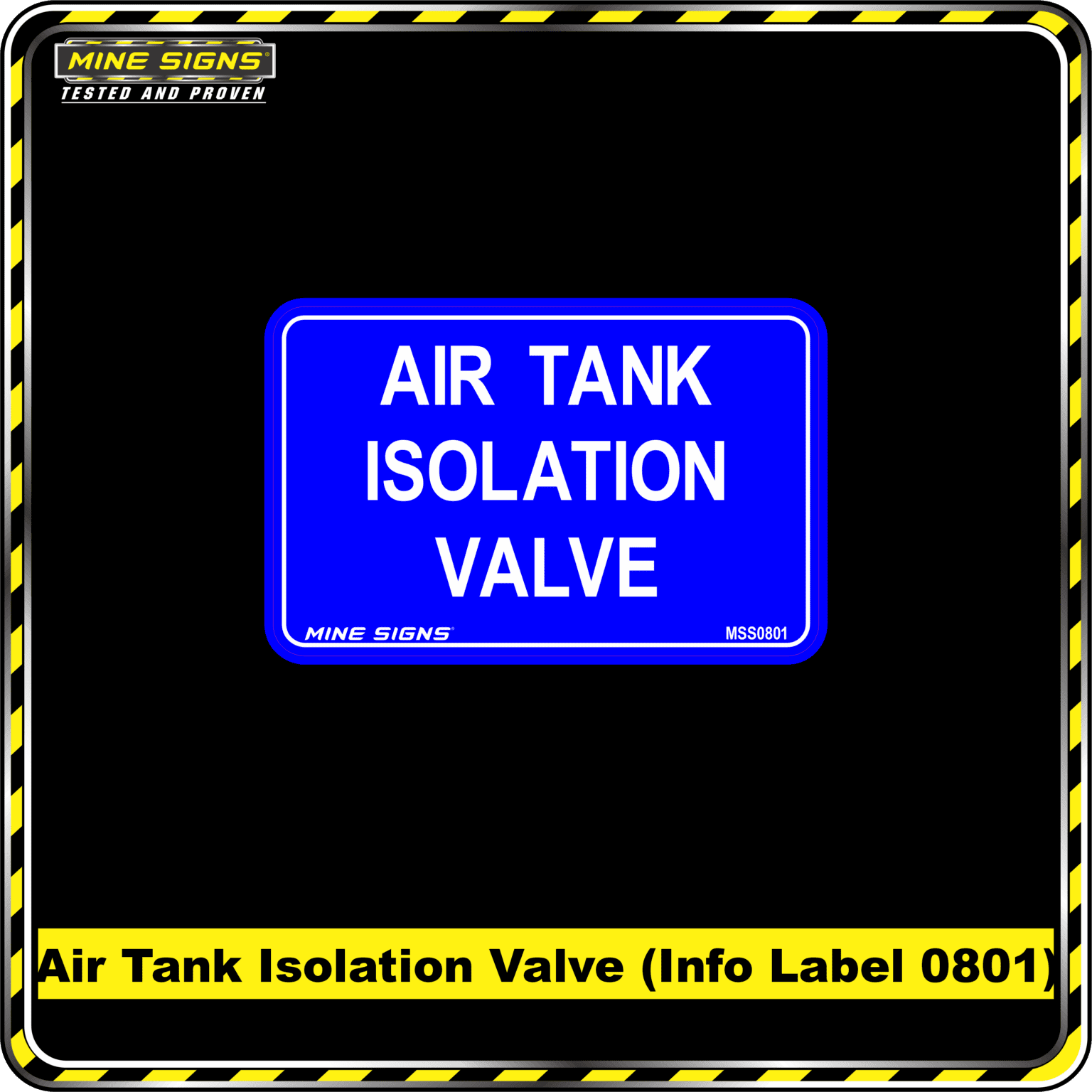 Air Tank Isolation Valve (Info Label 0801) - Mine Signs