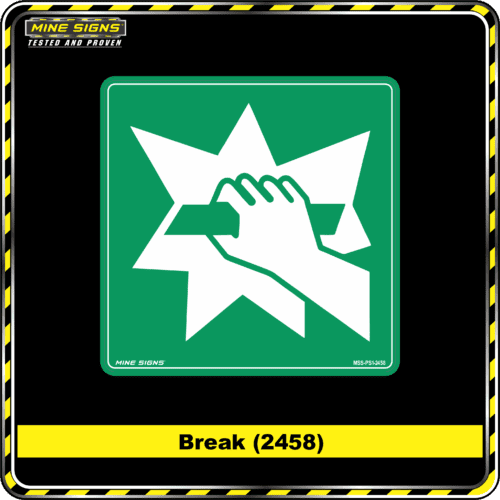 Break (Pictogram 2458) - Mine Signs