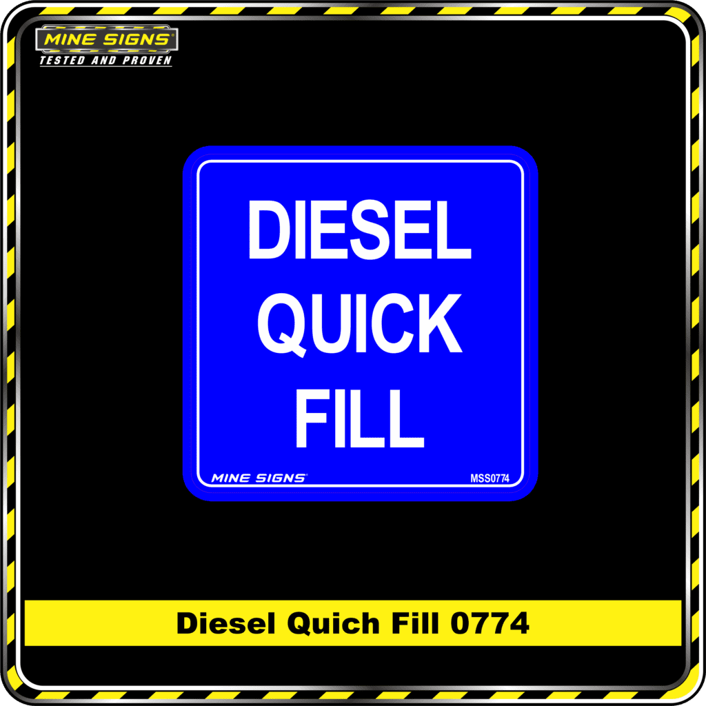 Diesel Quick Fill (Info Label 0774) 120 x 120 mm - Mine Signs