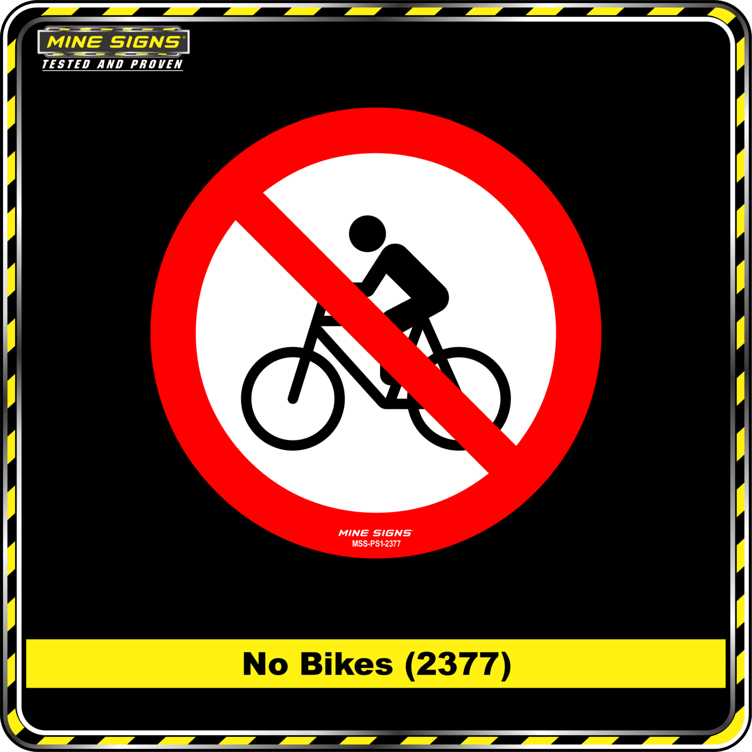 No Bikes (Pictogram 2377) - Mine Signs
