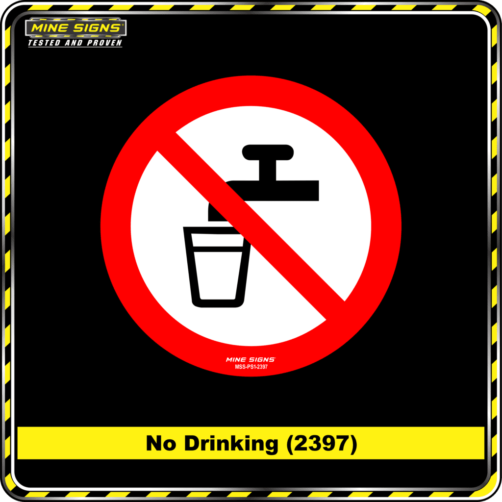 No Drinking (Pictogram 2397) - Mine Signs