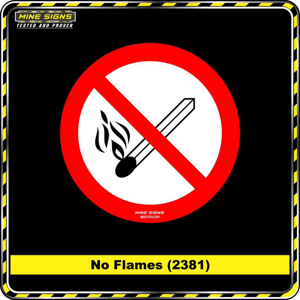 No Flames (Pictogram 2381) - Mine Signs