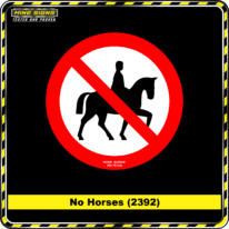 No Horses (Pictogram 2392) - Mine Signs