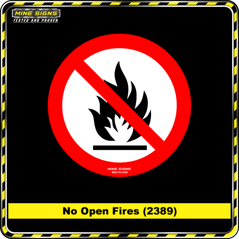 No Open Fires (Pictogram 2389) - Mine Signs