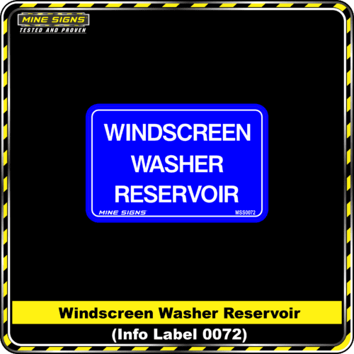 Windscreen Washer Reservoir (Info Label 0072) - Mine Signs