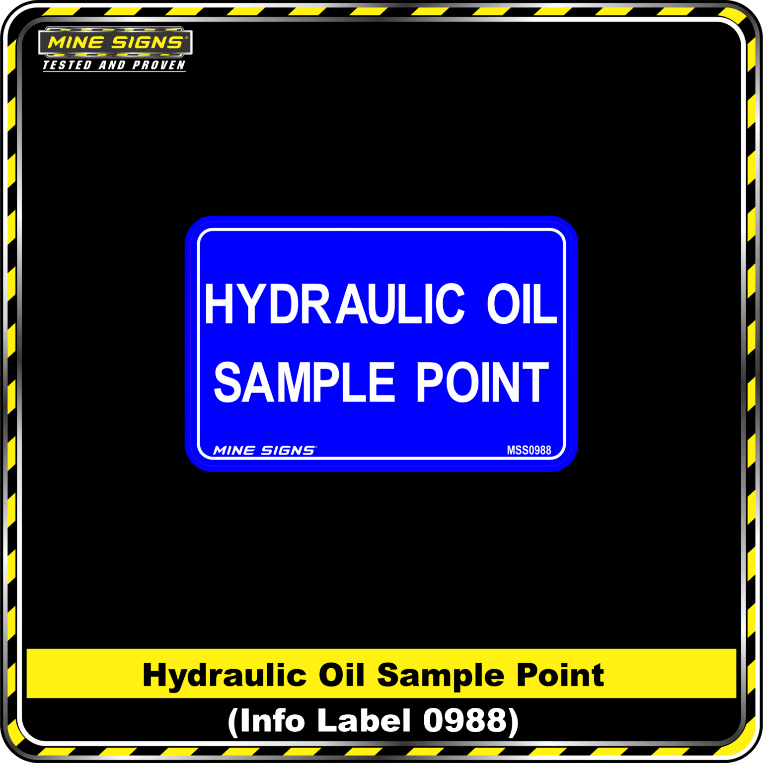 Hydraulic Oil Sample Point (Info Label 0988) - Mine Signs