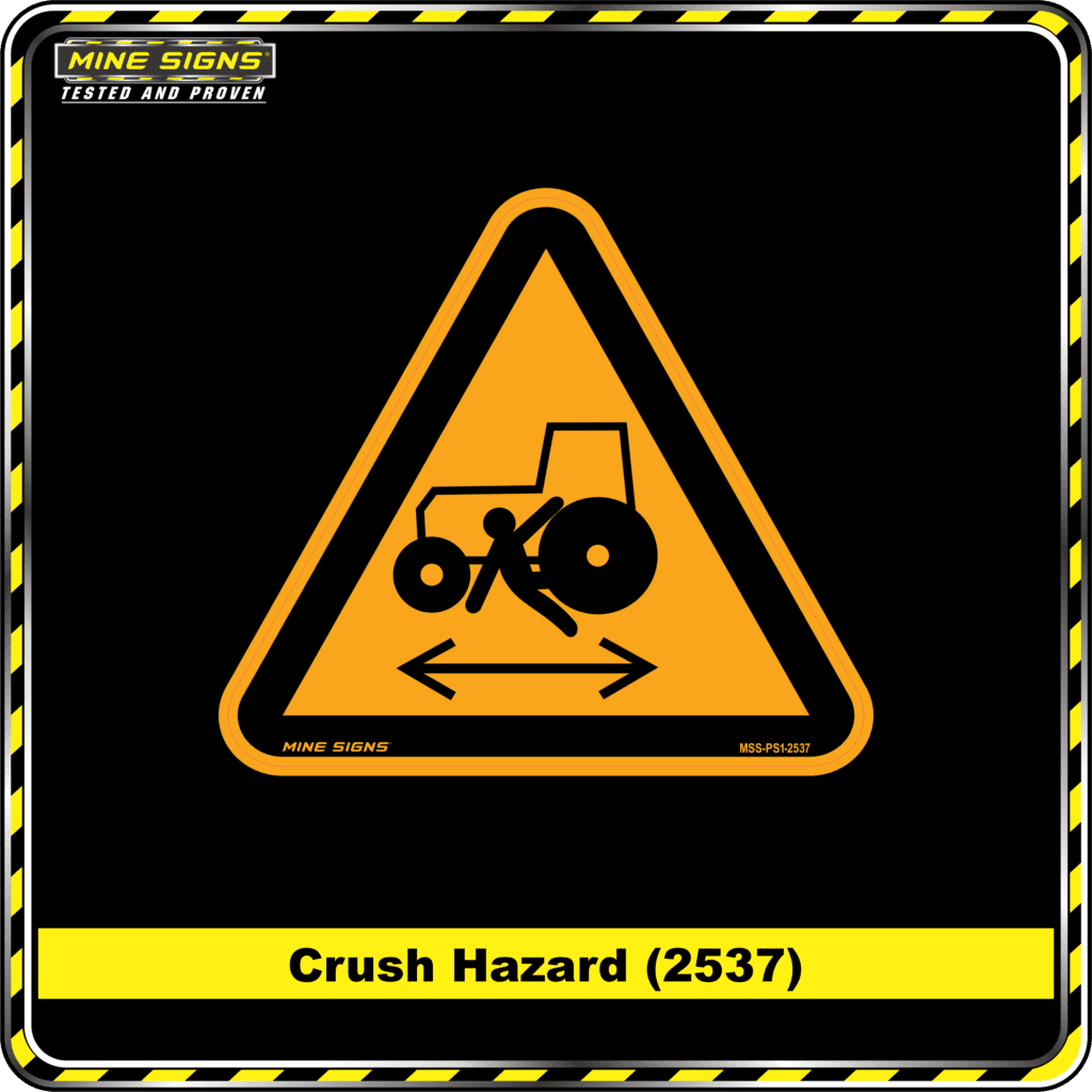 Crush Hazard (Pictogram 2537) - Mine Signs