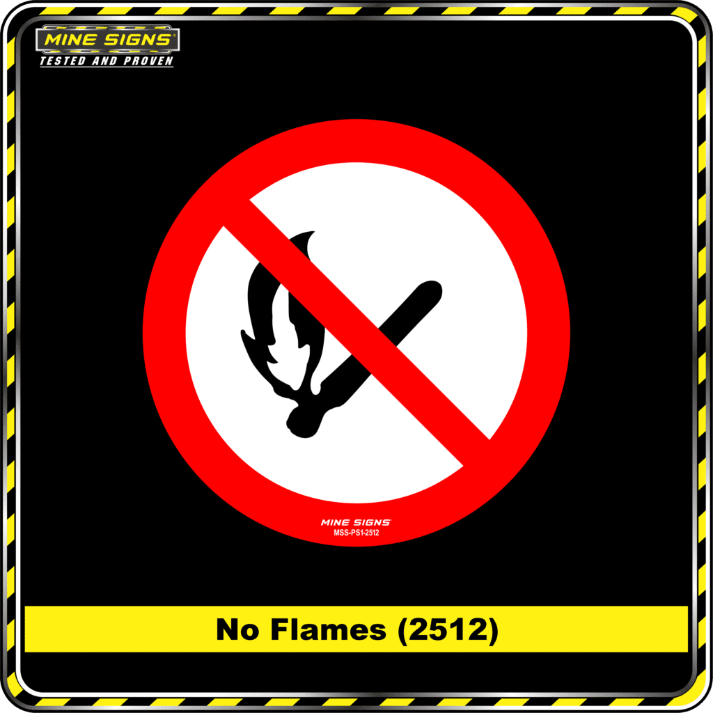 No Flames (Pictogram 2512) - Mine Signs