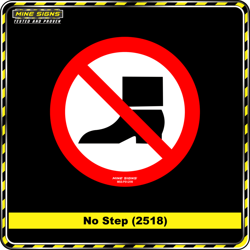 No Step (Pictogram 2518) - Mine Signs