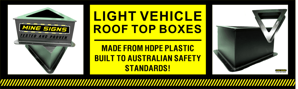 Our Signs - High Vis Signage for Mines thoughout Australia